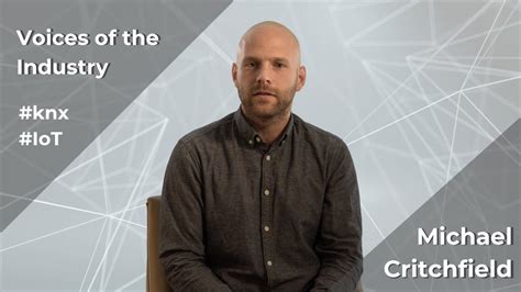 Voices Of The Industry Michael Critchfield Youtube