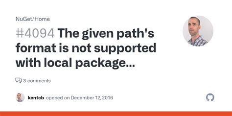 The Given Paths Format Is Not Supported With Local Package Sources · Issue 4094 · Nugethome