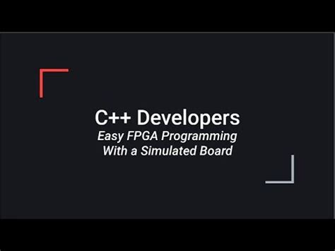 Easy FPGA Programming With A Simulated Board For C Developers YouTube