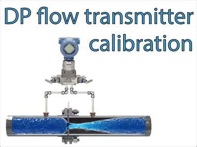 DP Flow Transmitter Calibration A Step By Step Guide Instrulearning