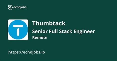 Thumbtack Is Hiring Senior Full Stack Engineer Marketplace Trust And Safety Remote