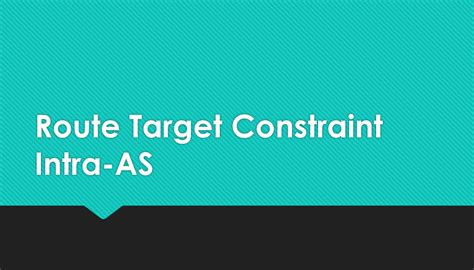 Route Target Constraint Intra As