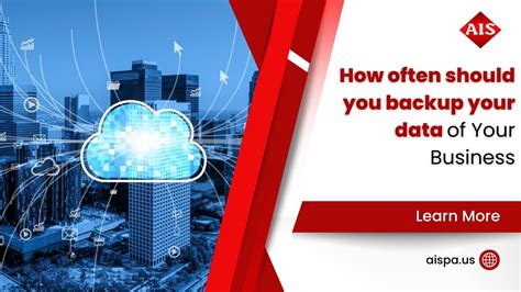 How Often Should You Backup Your Data Every Business Owner Should Know