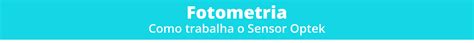 Fotometria Como Trabalha O Sensor Optek Digitrol