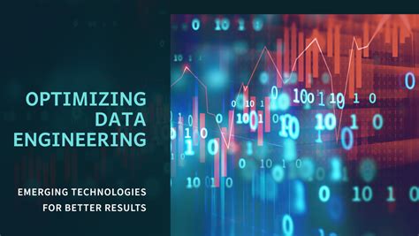 Optimizing Data Engineering With Emerging Technologies