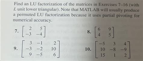 Find An LU Factorization Of The Matrices In Exercises Chegg Com