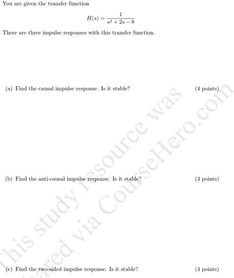 solved you are given the transfer function h s 2 s2 2s 8