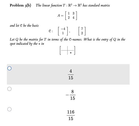 Solved Problem 3 B The Linear Function T R2R2 Has Standard Chegg Com