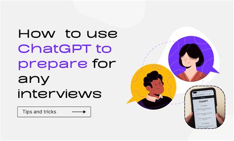 ChatGPT For Interviews Use ChatGPT To Prepare For Any Interviews