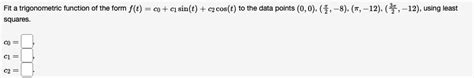solved fit a linear function of the form f t c0 c1t to the