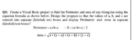 Solved Q1 Create A Visual Basic Project To Find The