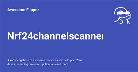 NRF Channel Scanner Awesome Flipper
