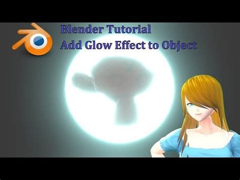 Blender Tutorial Add A Glow Effect Shell To Your Object Blender Education Portal