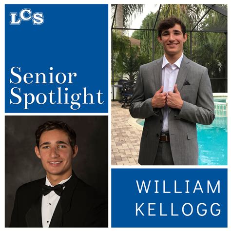Senior Spotlight William Kellogg Lakeland Christian School