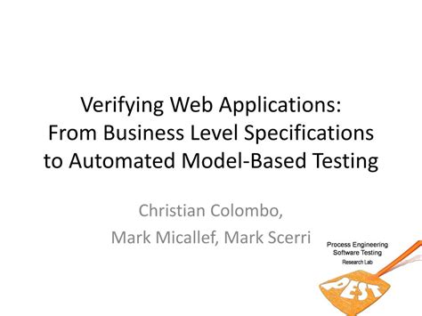 Ppt Verifying Web Applications From Business Level Specifications To Automated Model Based