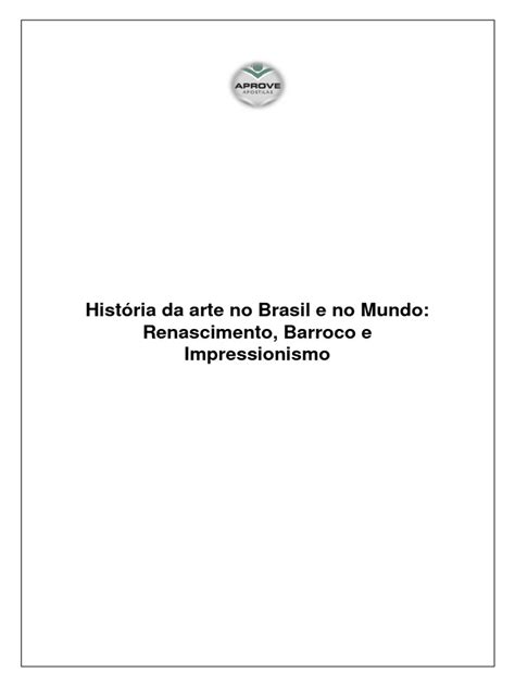 História Da Arte No Brasil E No Mundo Pdf Impressionismo Renascimento