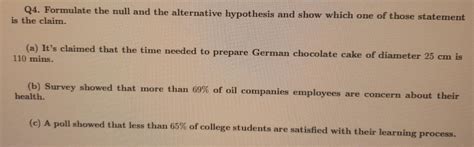 solved q4 formulate the null and the alternative hypothesis