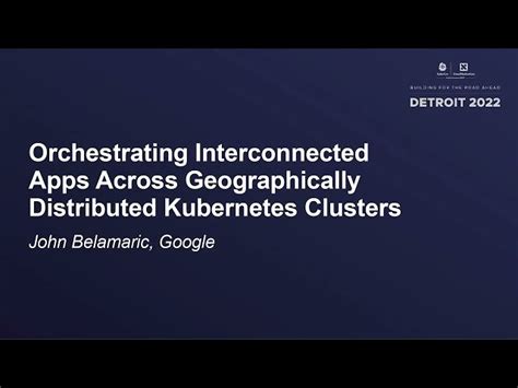 Free Video Orchestrating Interconnected Apps Across Geographically Distributed Kubernetes