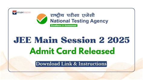 Jee Main Session 2 Admit Card 2025 Released Download Link And Instructions