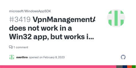 Vpnmanagementagentgetprofilesasync Does Not Work In A Win32 App But