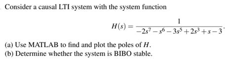 Solved Consider A Causal LTI System With The System Function Chegg Com