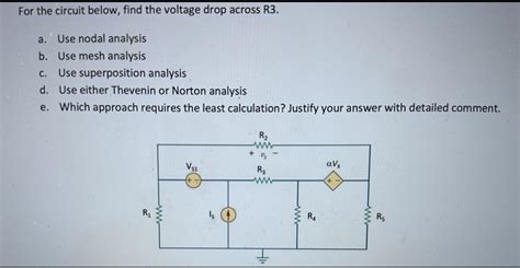 Solved For The Circuit Below Find The Voltage Drop Across Chegg