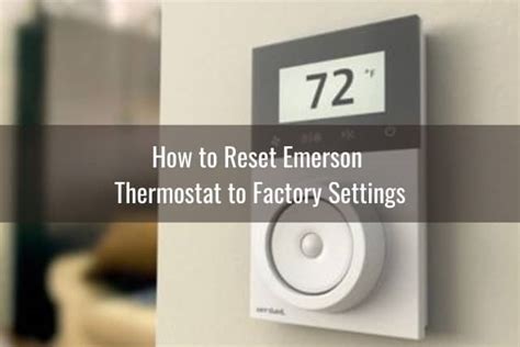 How To Reset Emerson Thermostat Ready To DIY