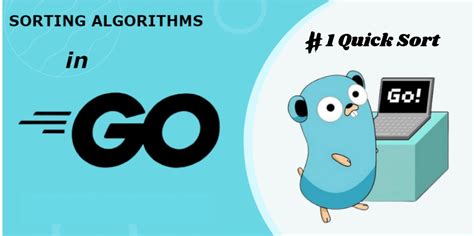 Mastering Algorithms With Go A Beginners Guide To Sorting Small Data