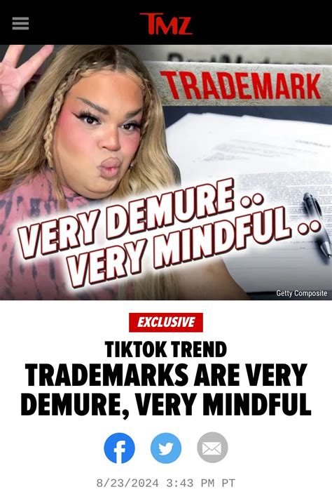 Oh Noooooo Someone Filed To Trademark Very Demure Very Mindful