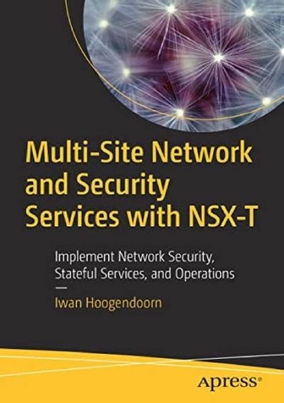 [pdf] Multi Site Network And Security Services With Nsx T Implement
