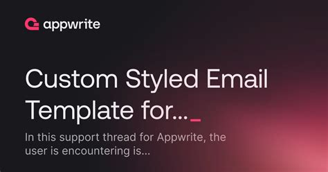 Custom Styled Email Template For Verification Threads Appwrite