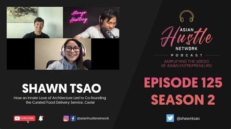 Shawn Tsao S2 Ep 125 How An Innate Love Of Architecture Led To Co