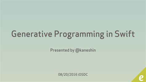 Generative Programming In Swift Speaker Deck