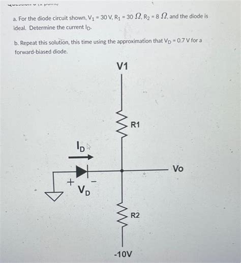Solved A For The Diode Circuit Shown V130 Vr130Ωr28Ω