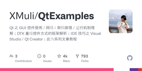 GitHub XMuli QtExamples Qt 之 GUI 控件使用 网络 架构原理 运行机制理解DTK 重绘控件方式的框架解析IDE 技巧之 Visual