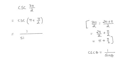 solved give the exact value of each of the following csc 3 π 2