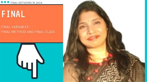 Final Variables Final Methods Final Class Final Keyword In Java Finalizer Method In