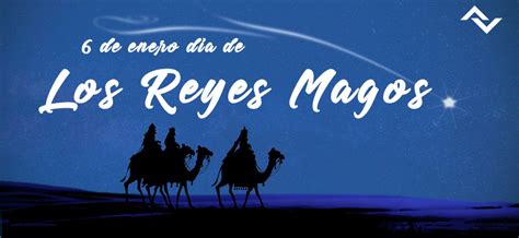 6 De Enero Dia De Los Reyes Magos Lucas Rojas