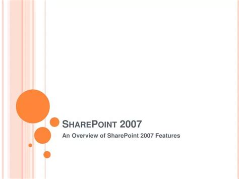 Ppt Sharepoint 2007 Powerpoint Presentation Free Download Id 527930
