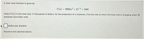 solved a total cost function is given