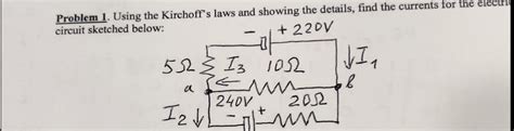 solved problem 1 using the kirchoff s laws and showing the