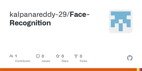 GitHub Kalpanareddy Face Recognition