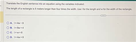Solved Translate The English Sentence Into An Equation Using