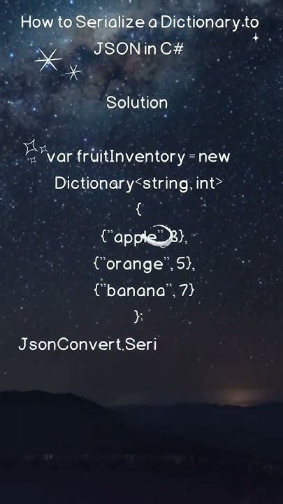 How To Serialize A Dictionary To Json In C Youtube
