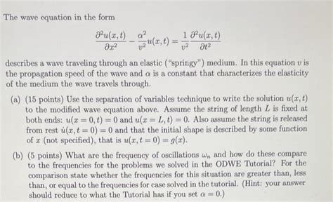 Solved The Wave Equation In The Form