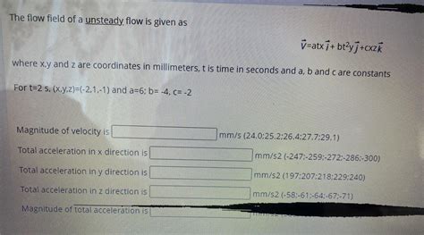solved the flow field of a unsteady flow is given as v atx