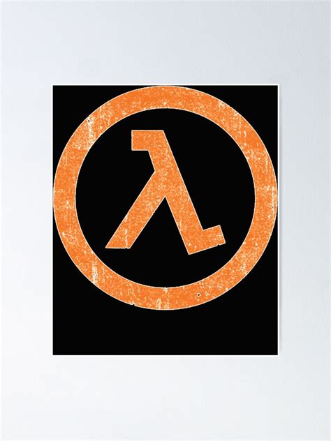 Half Life Lambda Symbol Poster For Sale By Juansantana Redbubble