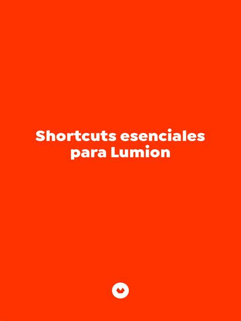 Shortcuts Basicos Para Lumion Pdf Informática