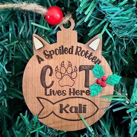 Personalized Spoiled Cat Christmas Ornament Glowforge Shop