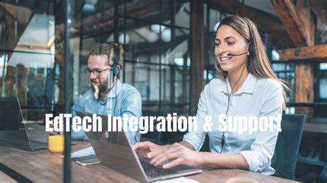 Edtech Integration And Support The Eduassist